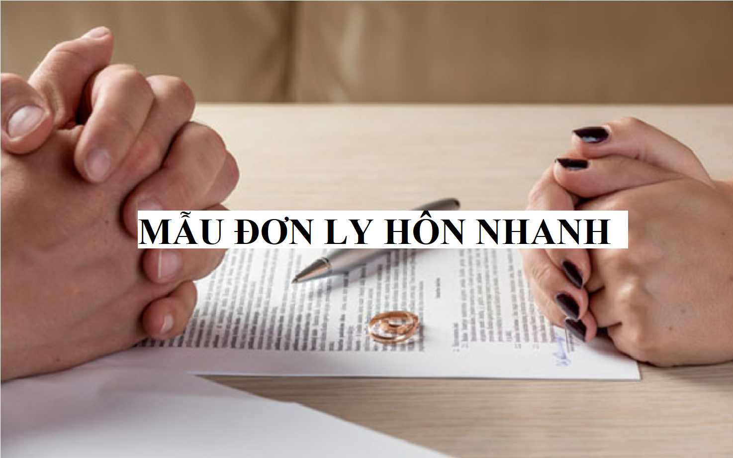 MẪU ĐƠN LY HÔN NHANH - HÃNG LUẬT DHP